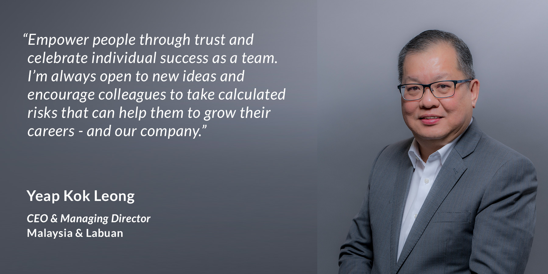 Yeap Kok Leong – CEO & Managing Director of Malaysia