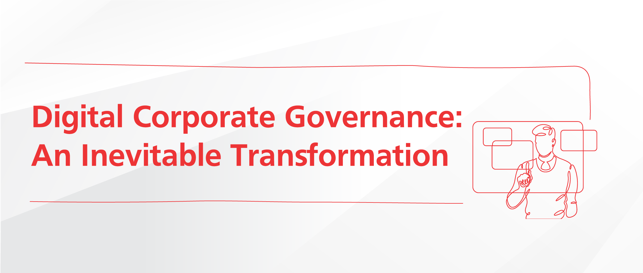 Digital Corporate Governance: An Inevitable Transformation